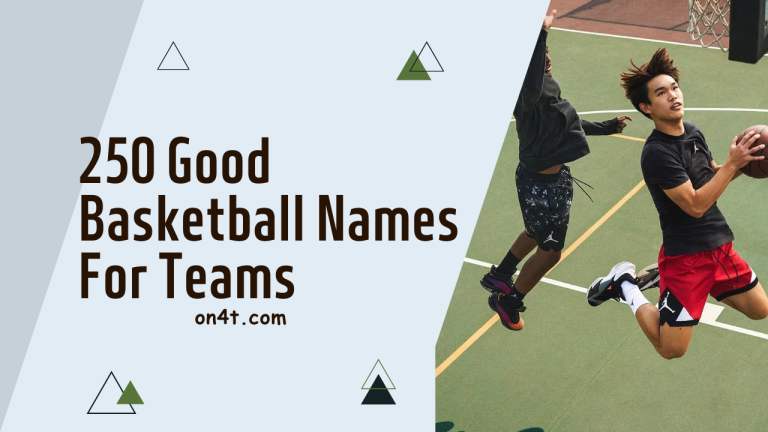 250 Good Basketball Names For Teams - On4t