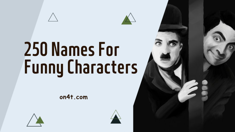 250 Names For Funny Characters - On4t