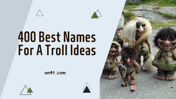 400 Best Names For A Troll Ideas - On4t