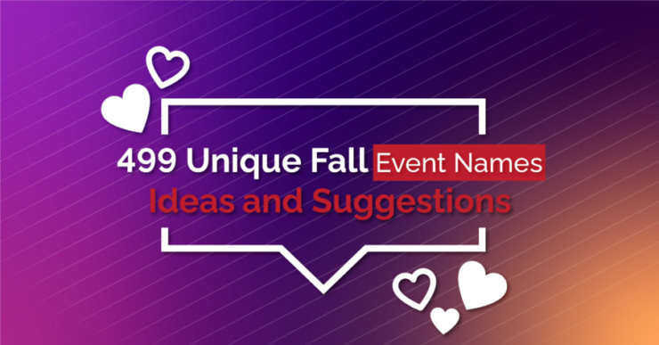 499 Unique Fall Event Names Ideas and Suggestions - On4t