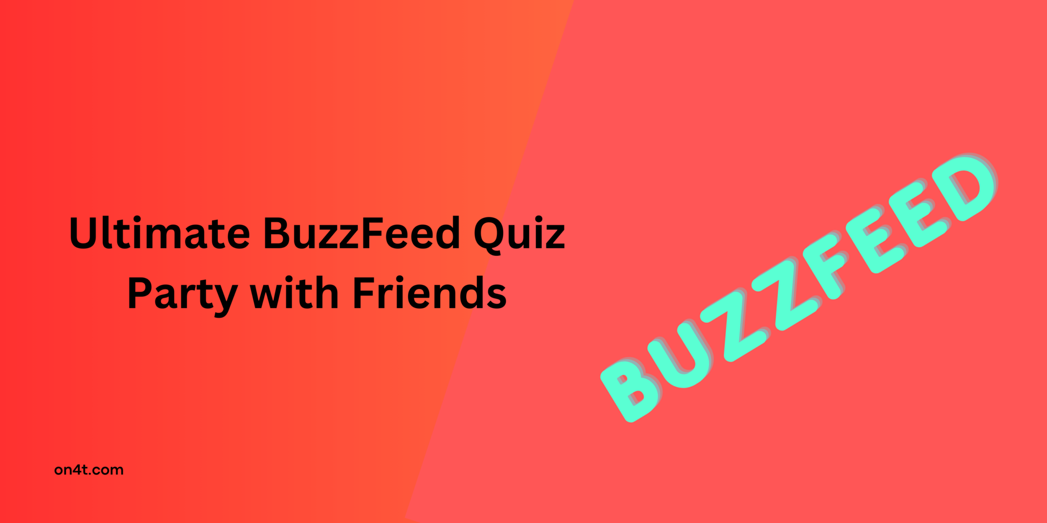 Ultimate BuzzFeed Quiz Party with Friends