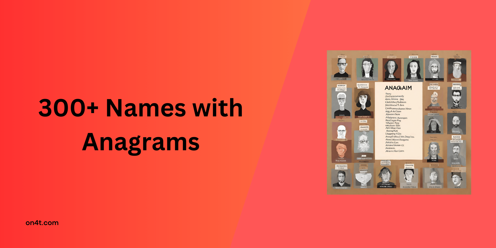 300+ Names with Anagrams - On4t