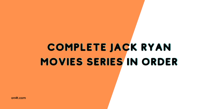 Complete Jack Ryan Movies Series in Order
