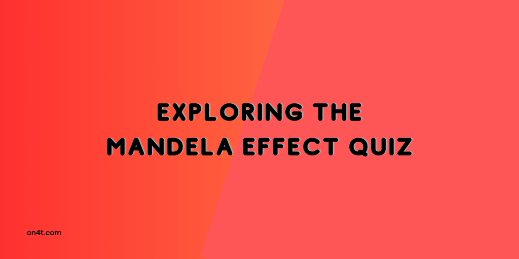 This Mandela Effect Quiz Test Your Memory Now
