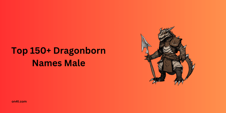 Top 150+ Dragonborn Names Male