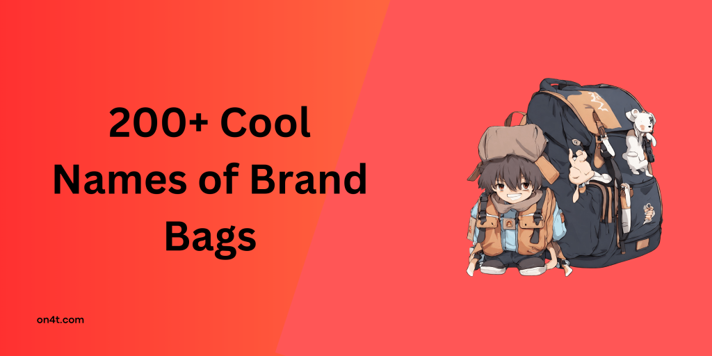 200+ Cool Names of Brand Bags