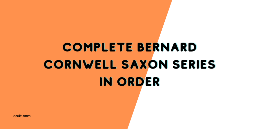 Complete Bernard Cornwell Saxon Series in Order