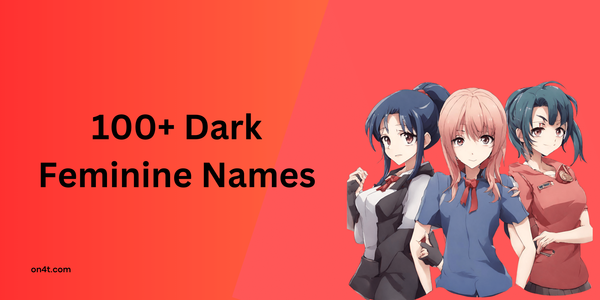100+ Dark Feminine Names