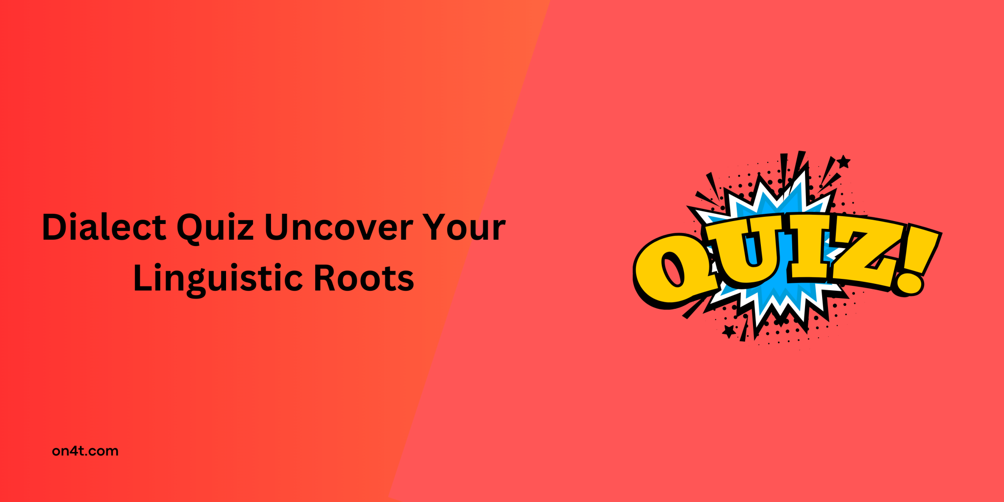 Dialect Quiz Uncover Your Linguistic Roots