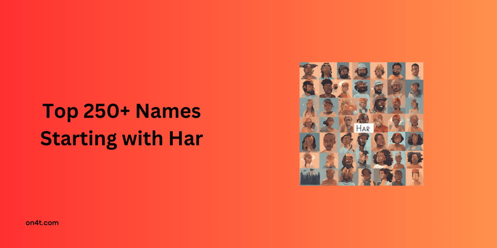 Top 250+ Names Starting with Har