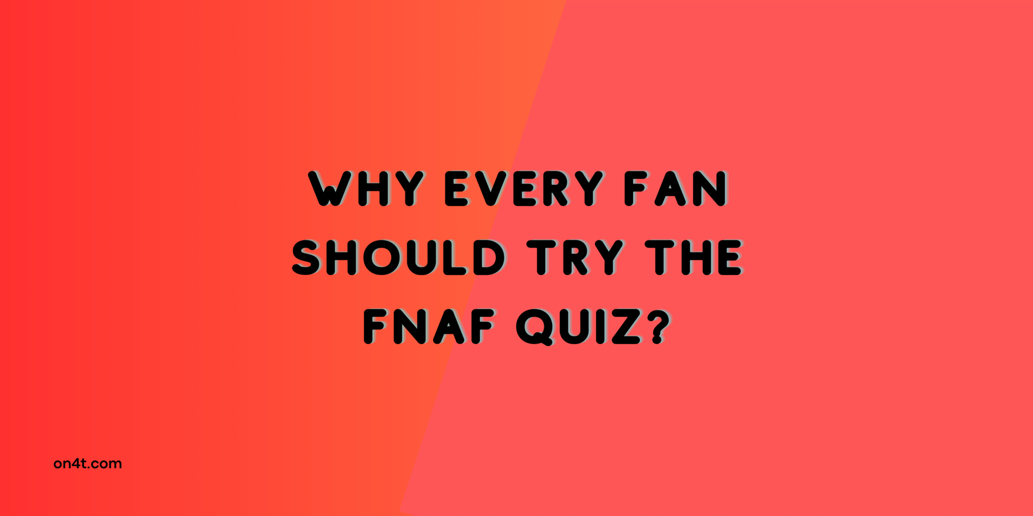 The Definitive FNaF Quiz for Hardcore Fans