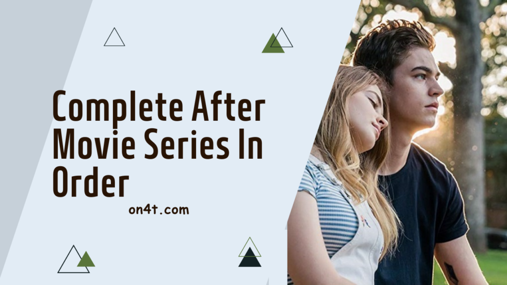 Complete After Movie Series In Order - On4t
