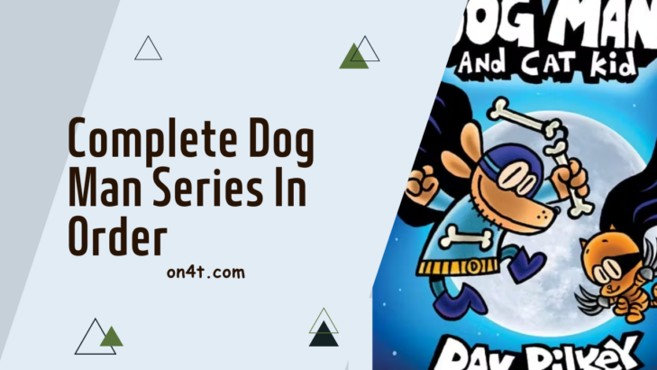 Complete Dog Man Series In Order - On4t