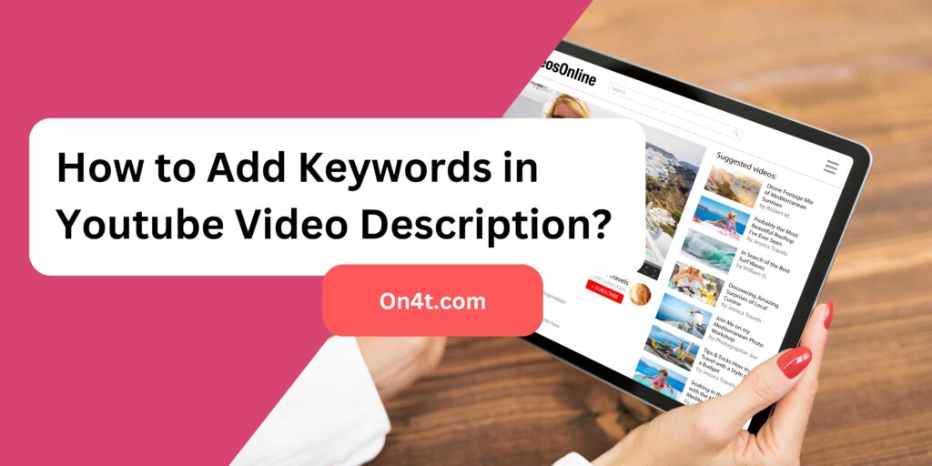 How to Add Keywords in Youtube Video Description?
