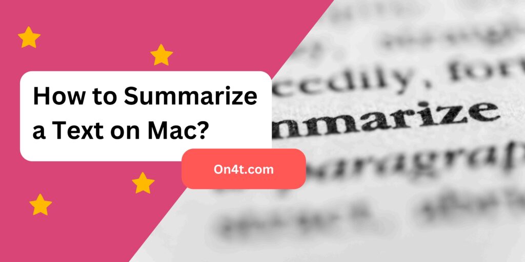 How to Summarize a Text on Mac?