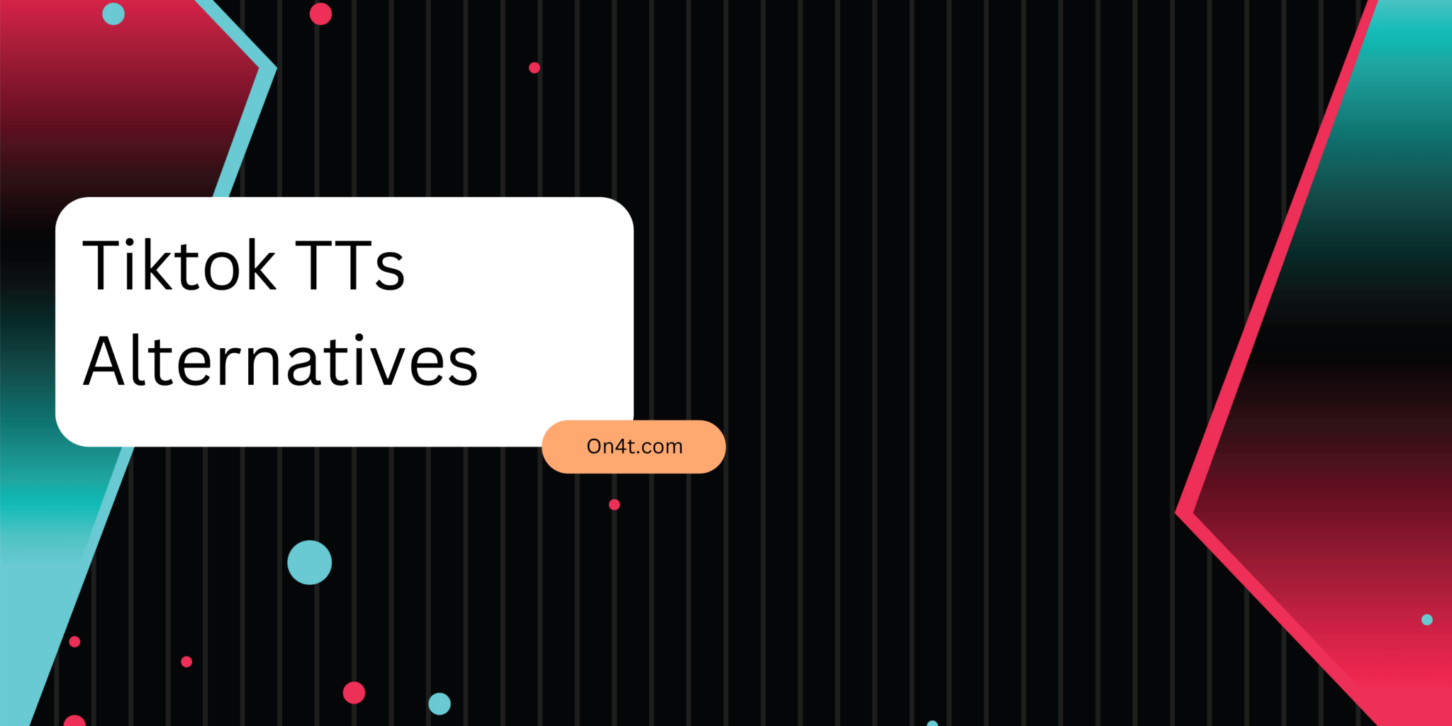 Tiktok TTs Alternatives