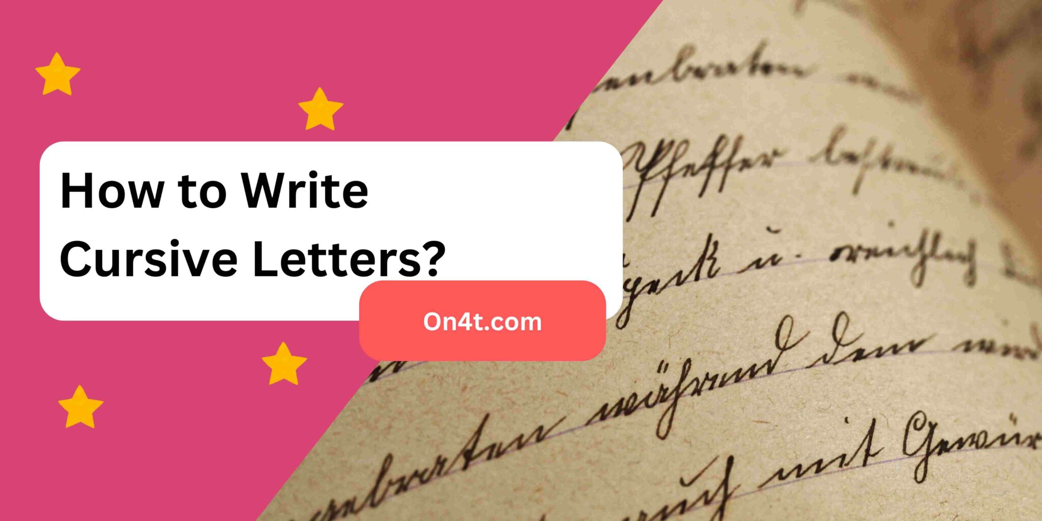 How to Write Cursive Letters? [Updated]