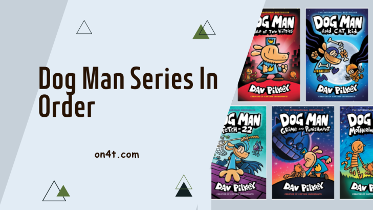 Complete Dog Man Series In Order - On4t