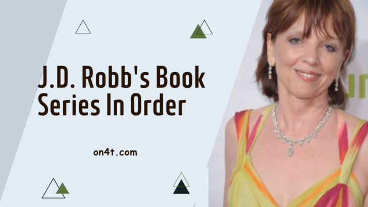 J.D. Robb's Book Series In Order - On4t