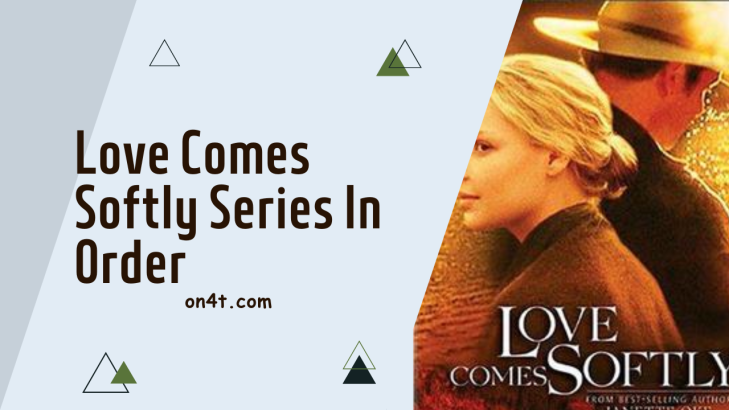Love Comes Softly Series In Order - On4t