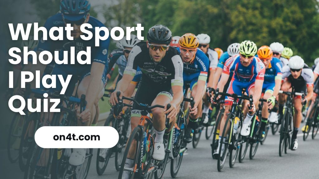 What Sport Should I Play Quiz Guide: Find perfect Sport-on4t