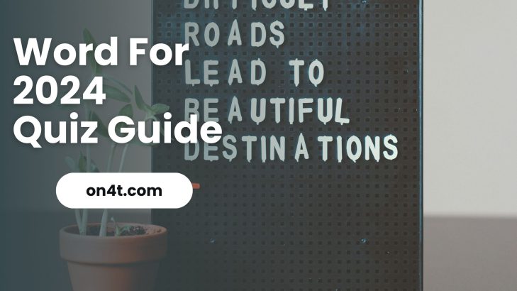Word For 2024 Quiz Guide: Simple Tips for a Meaningful Year