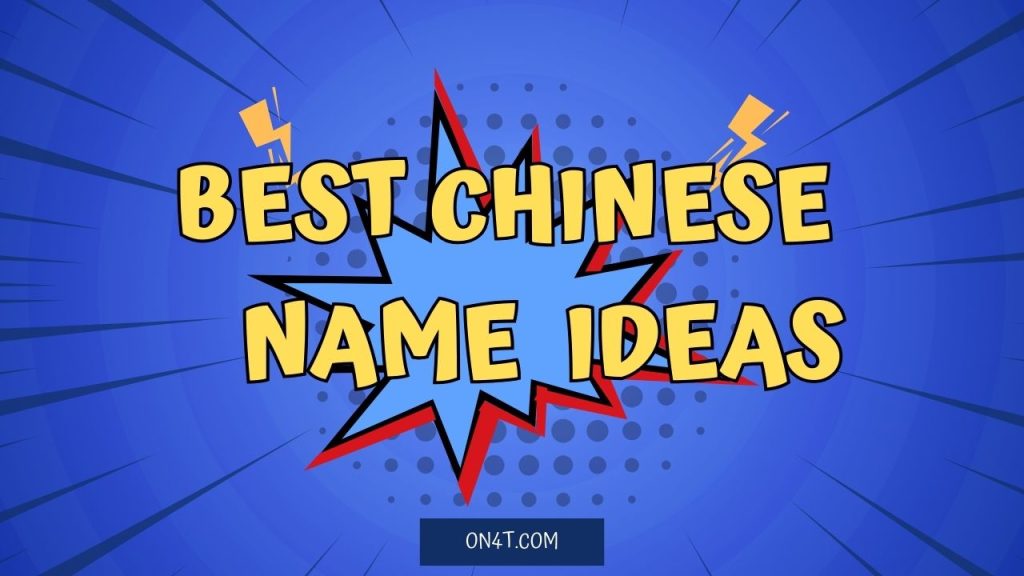 200+ Chinese Name Ideas That Will help you in next project