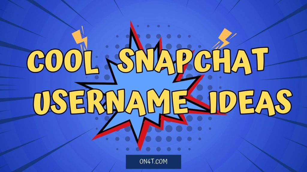 200+ cool snapchat username ideas that stand you out.