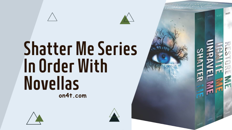 Shatter Me Series In Order With Novellas - On4t