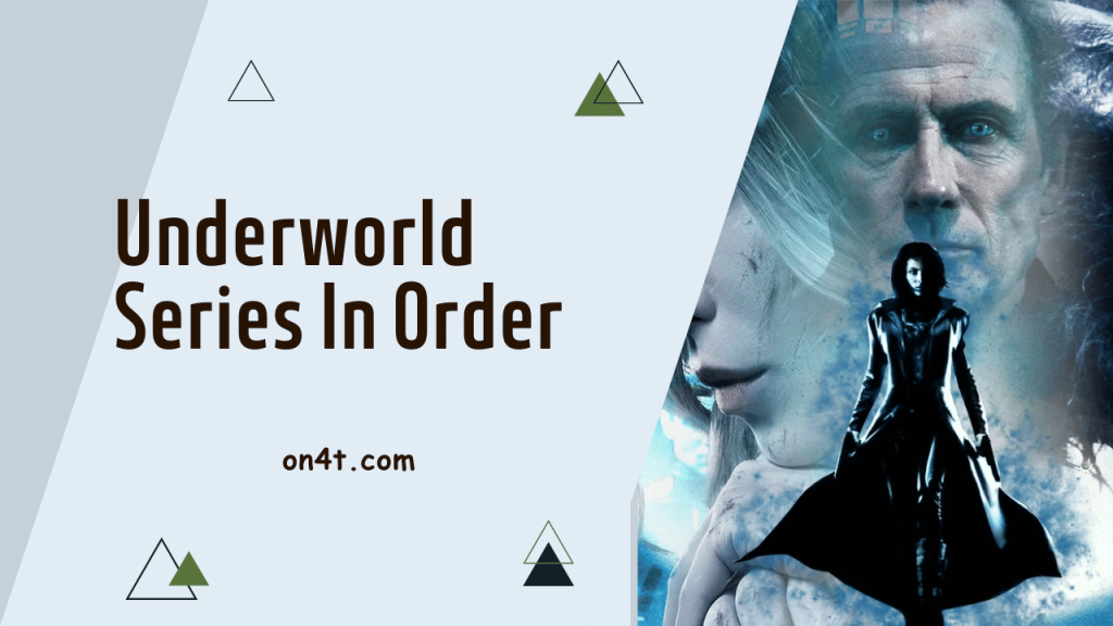 Underworld Series In Order - On4t