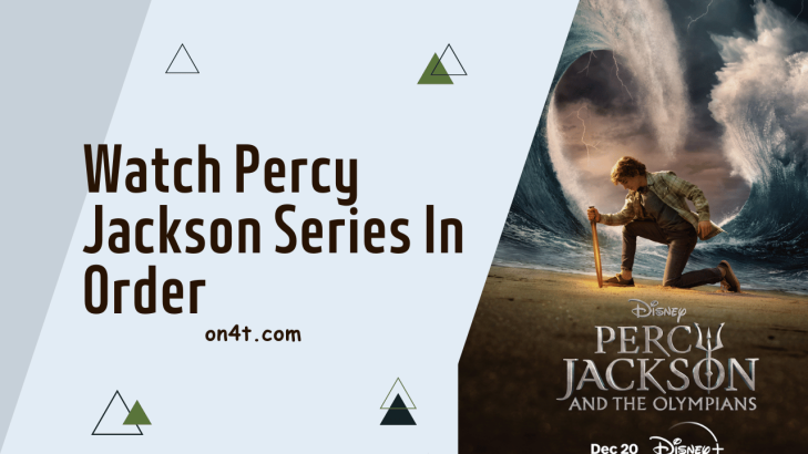 How To Watch Percy Jackson Series In Order - On4t