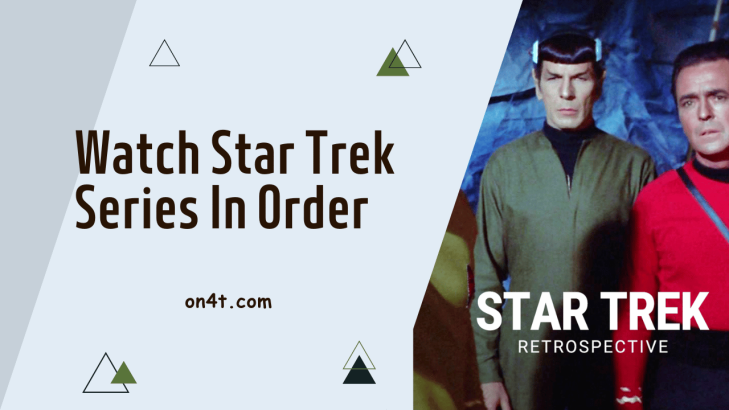 Watch Star Trek Series In Order - On4t