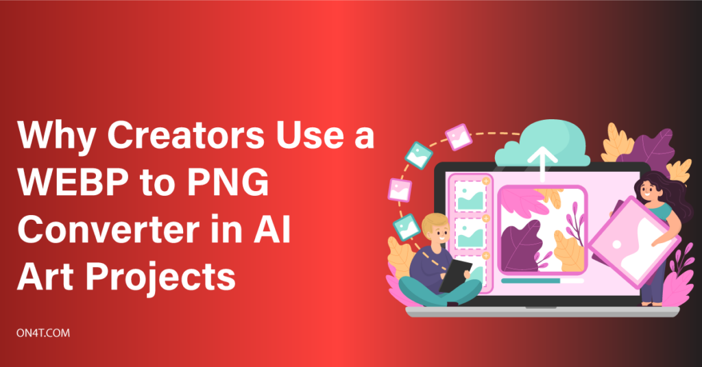 WEBP to PNG Converter for AI Art and Design Trends