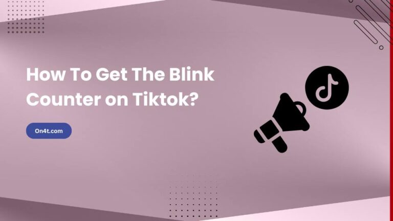 How To Get The Blink Counter on Tiktok?