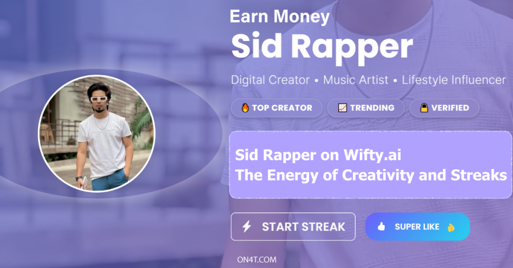 Sid Rapper on Wifty.ai – Creativity, Streaks & Fan Energy