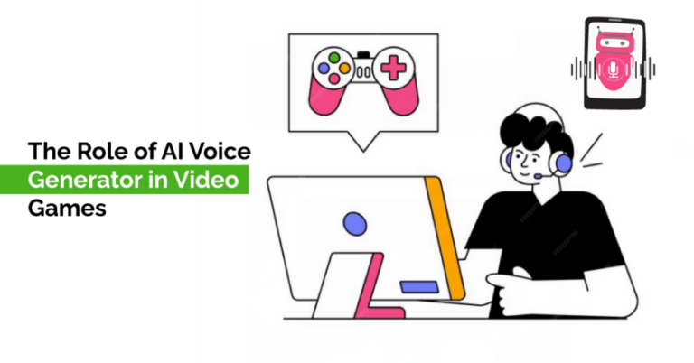 The Role of AI Voice Generator in Video Games