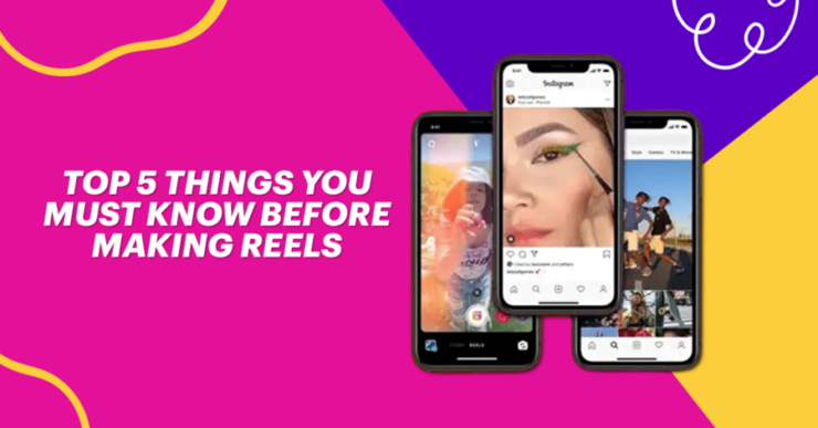 Top 5 Things To Know Before Making Reels - On4t